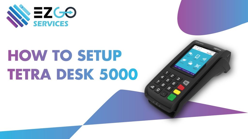 Tetra Desk 5000 – EZGO Services